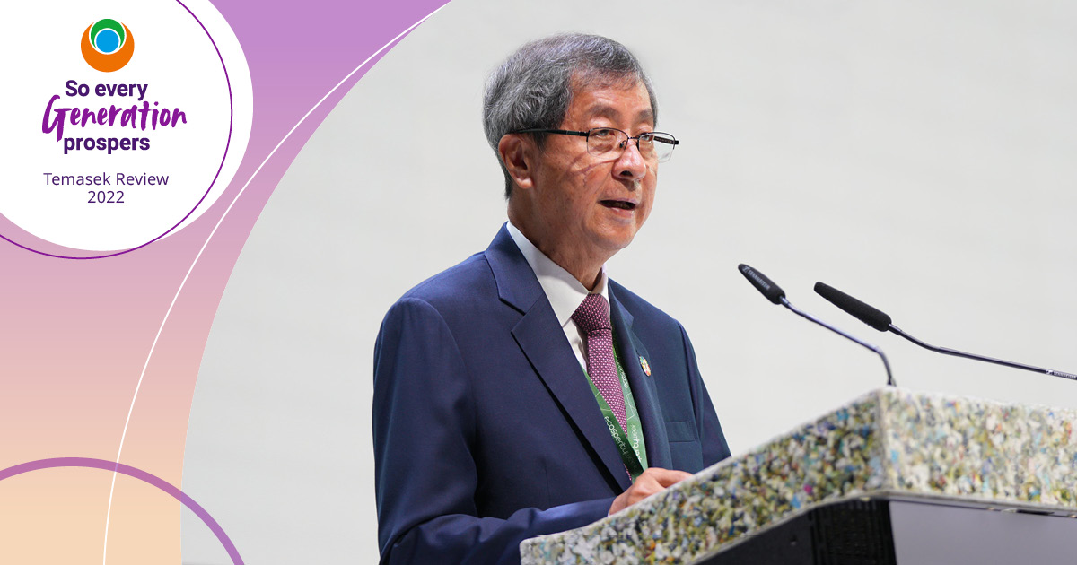 From Our Chairman - Overview | Temasek Review 2022